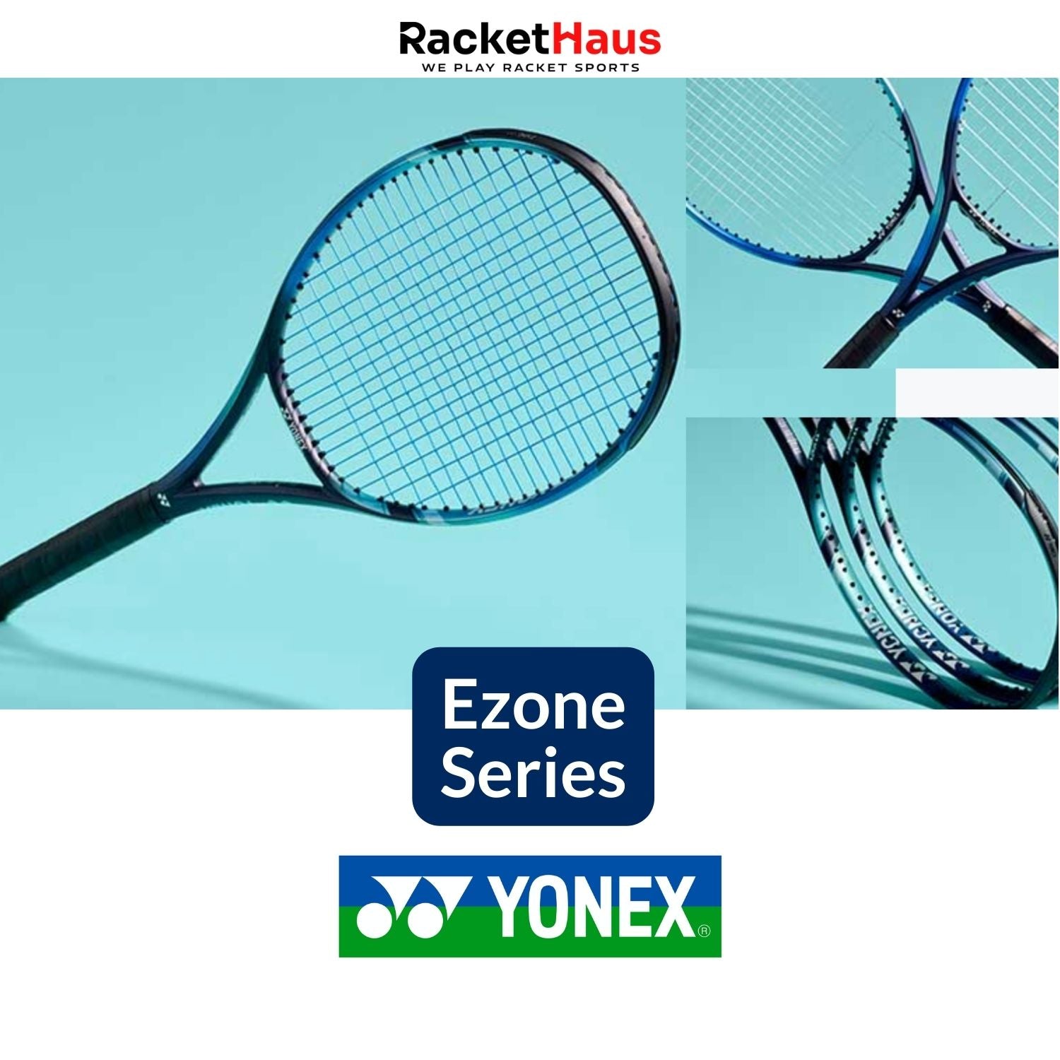 Ezone Series – RacketHaus